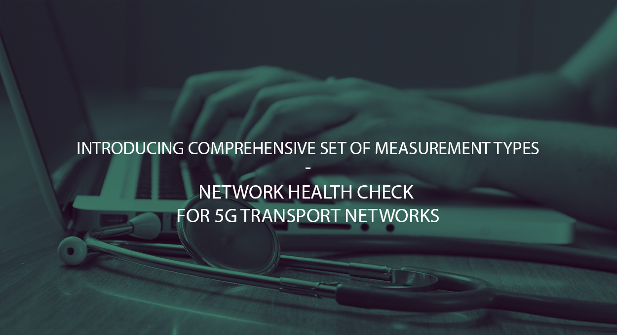 Creanord Introduces Network Health Check for 5G Transport Networks
