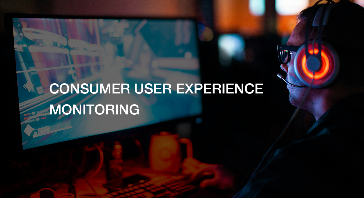 Some Notes on Monitoring User Experience for Consumers - Creanord