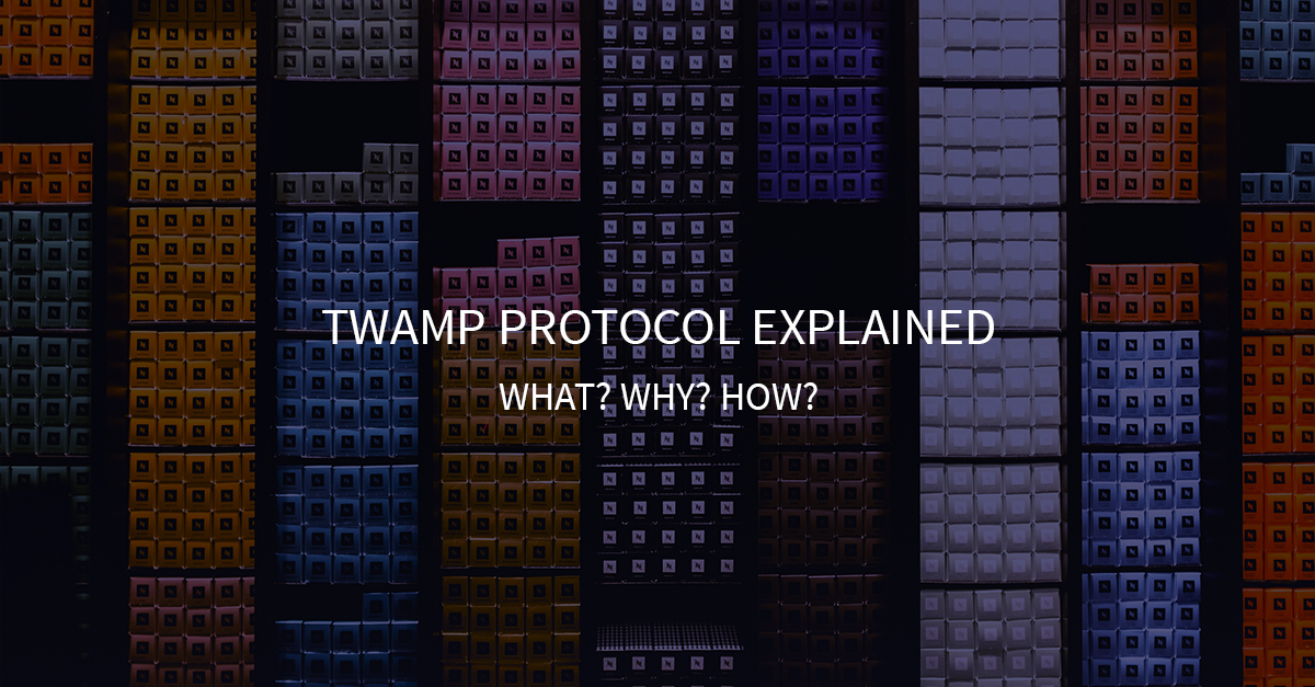 Understanding the TWAMP Protocol - Creanord